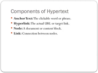 Understanding the Core Concepts of Hypertext | PPTX