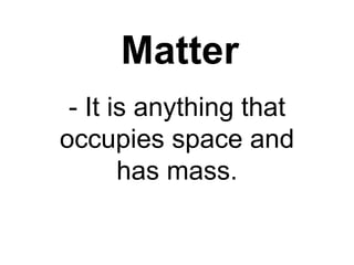 Concepts of Matter and Energy | PPTX