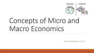 Concepts of micro and macro economics | PPTX