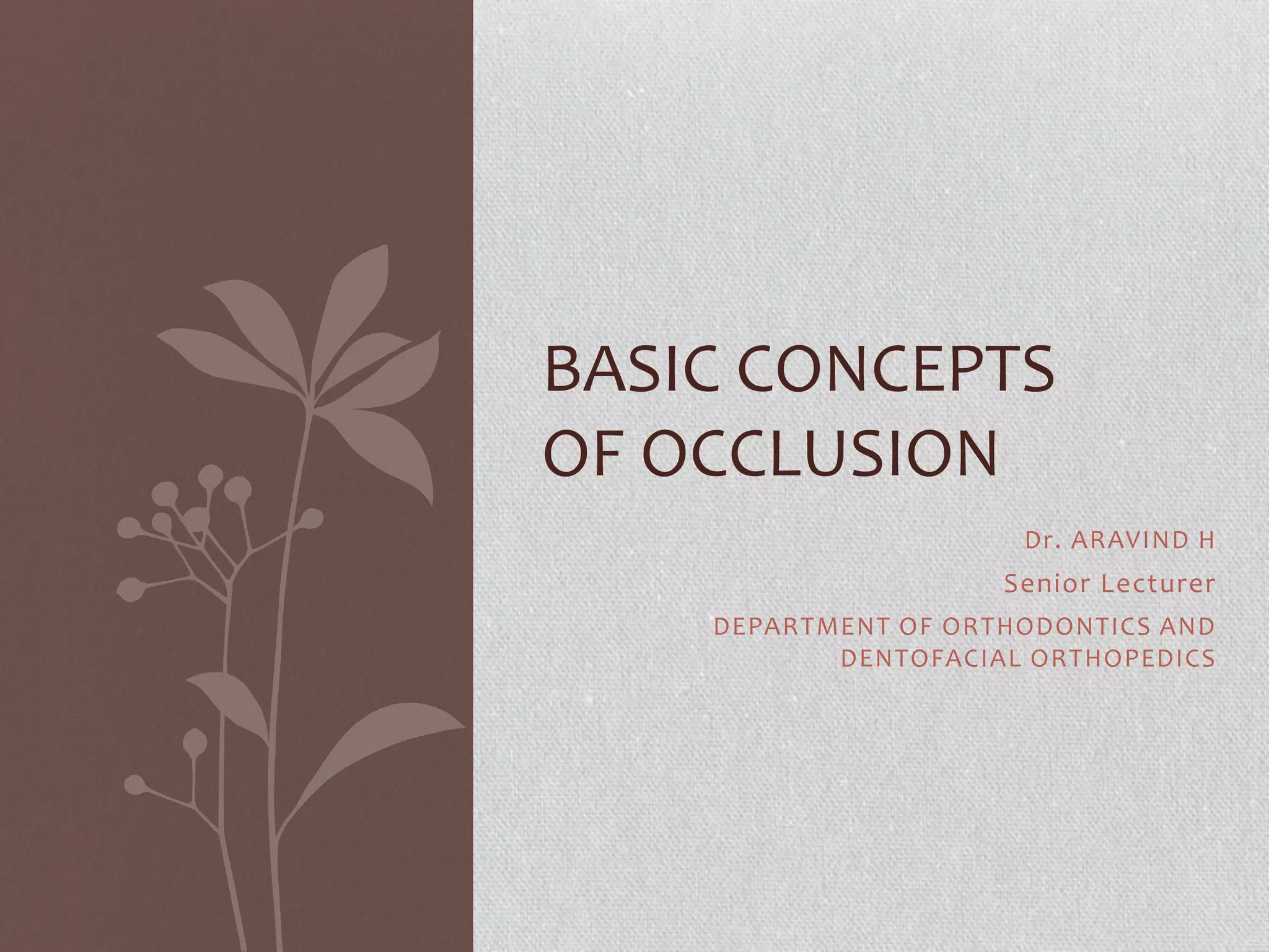 CONCEPTS OF OCCLISION(Dr.ARAVIND) | PPTX