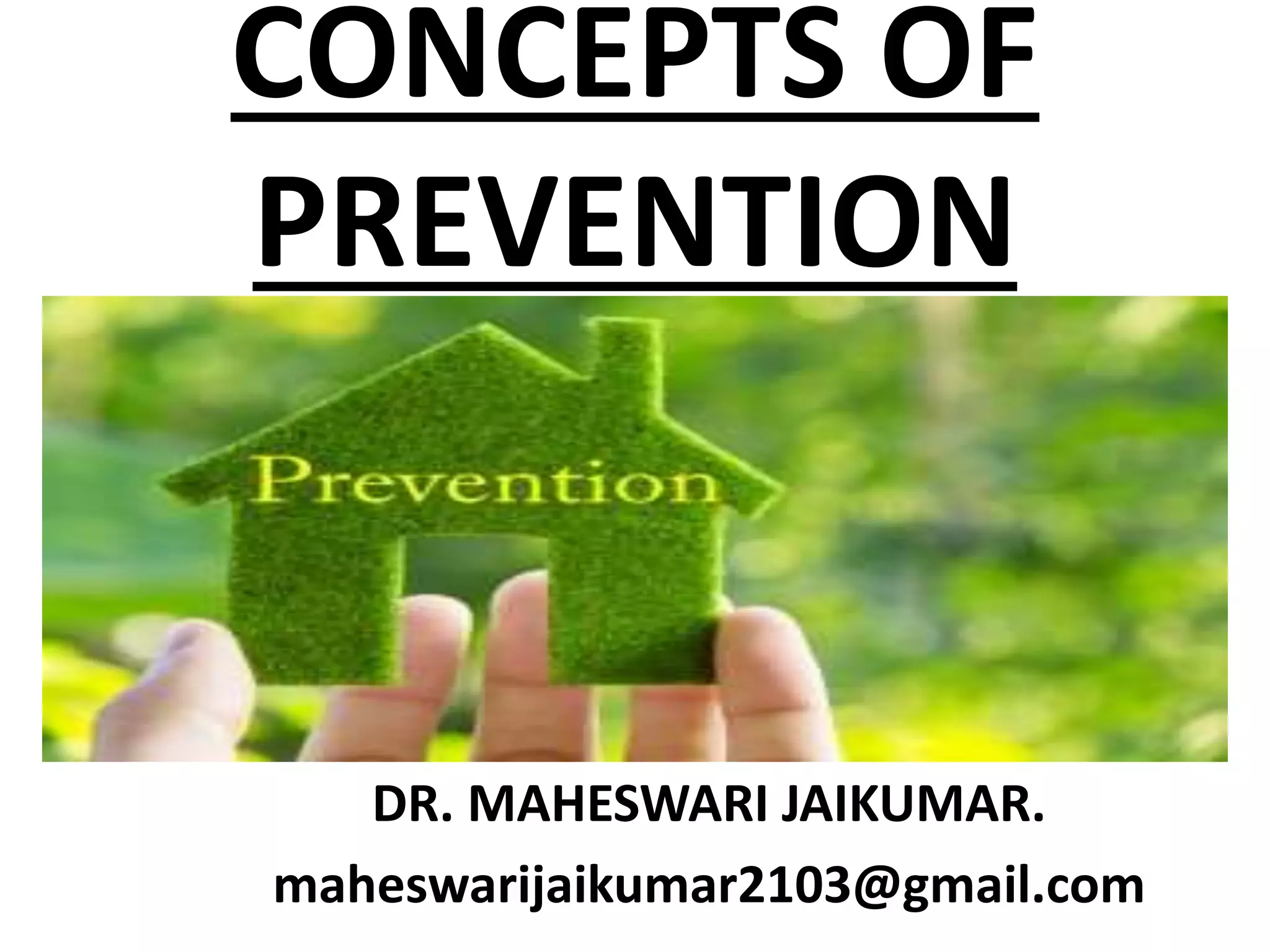 CONCEPT OF PREVENTION | PPTX