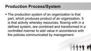 Concepts of Production Process | PPT