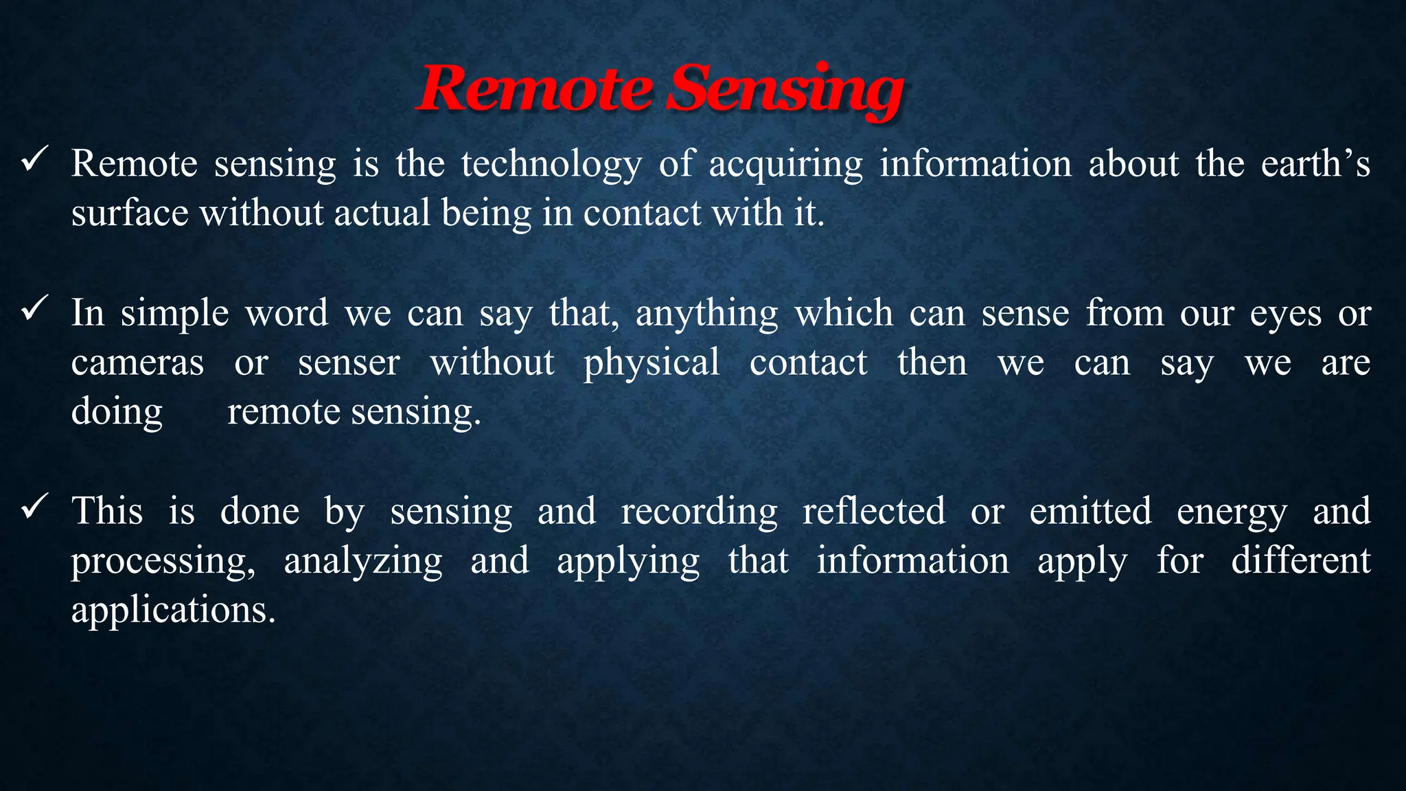 Concepts of Remote Sensing: Process and Stages of Remote Sensing ...