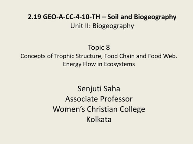 Concepts of trophic structure, food chain and food web. energy flow in ...