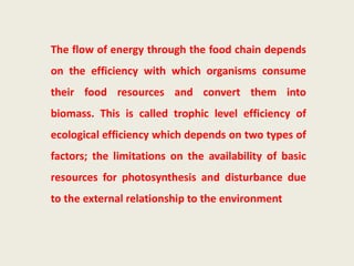 Concepts of trophic structure, food chain and food web. energy flow in ...