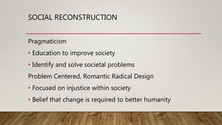 Concepts, philosophies design of curriculum | PPTX