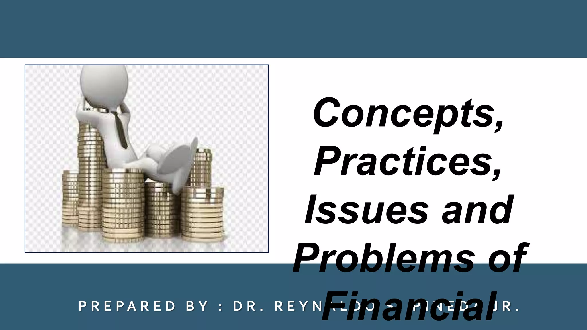 Concepts, Practices, Issues and Problems of Financial Management.pptx