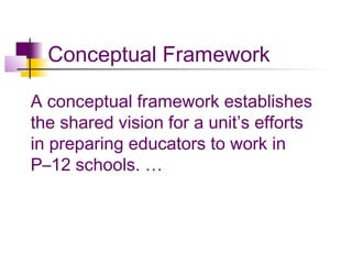 East Carolina University's Conceptual Framework for Preparing Education ...