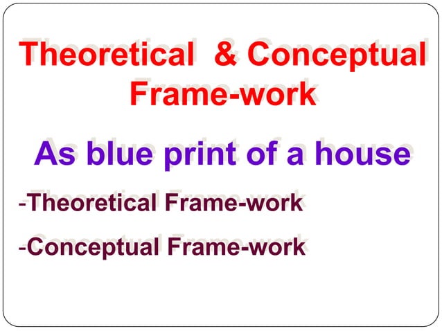 Conceptual and theoretical framework | PPSX | Physics | Science