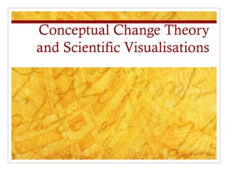 Conceptual change theory | PPT | Science