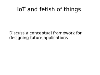 Conceptual framework IoT devices DesCON/Beograd Aug 2015 | PDF