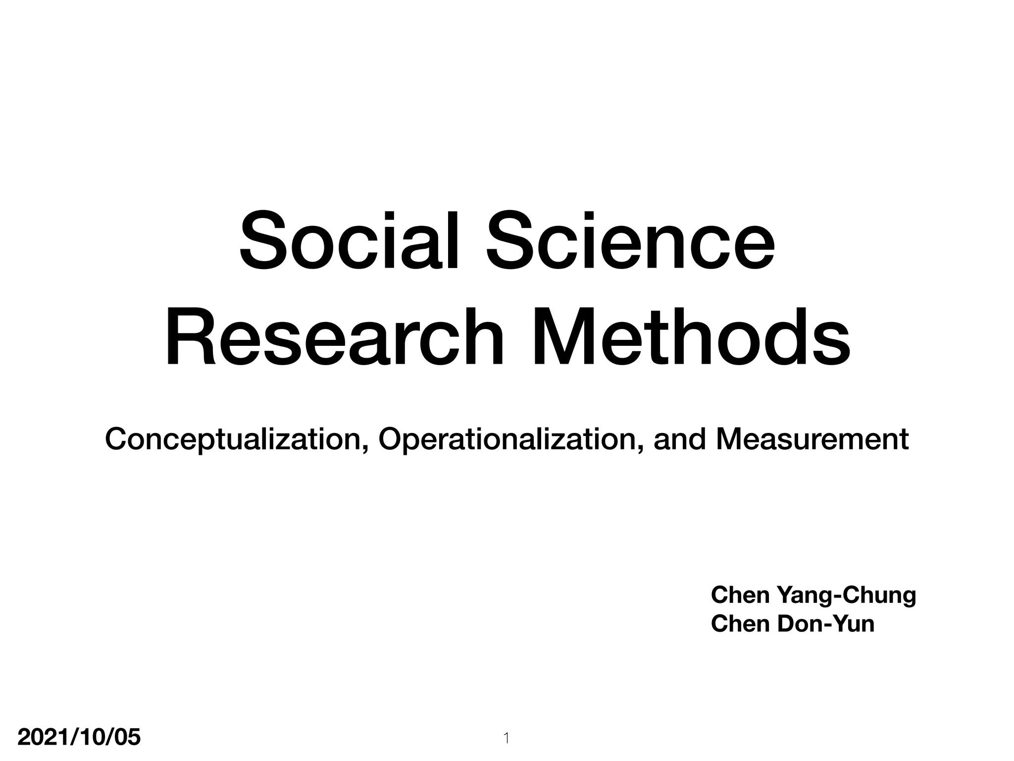 陳揚中 Conceptualization, operationalization, and measurement 20211005 ...