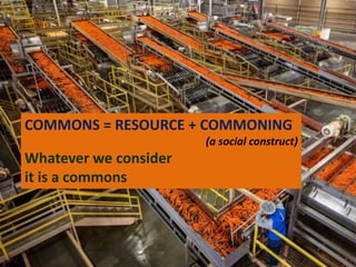 Conceptualizing food as commons | PPTX