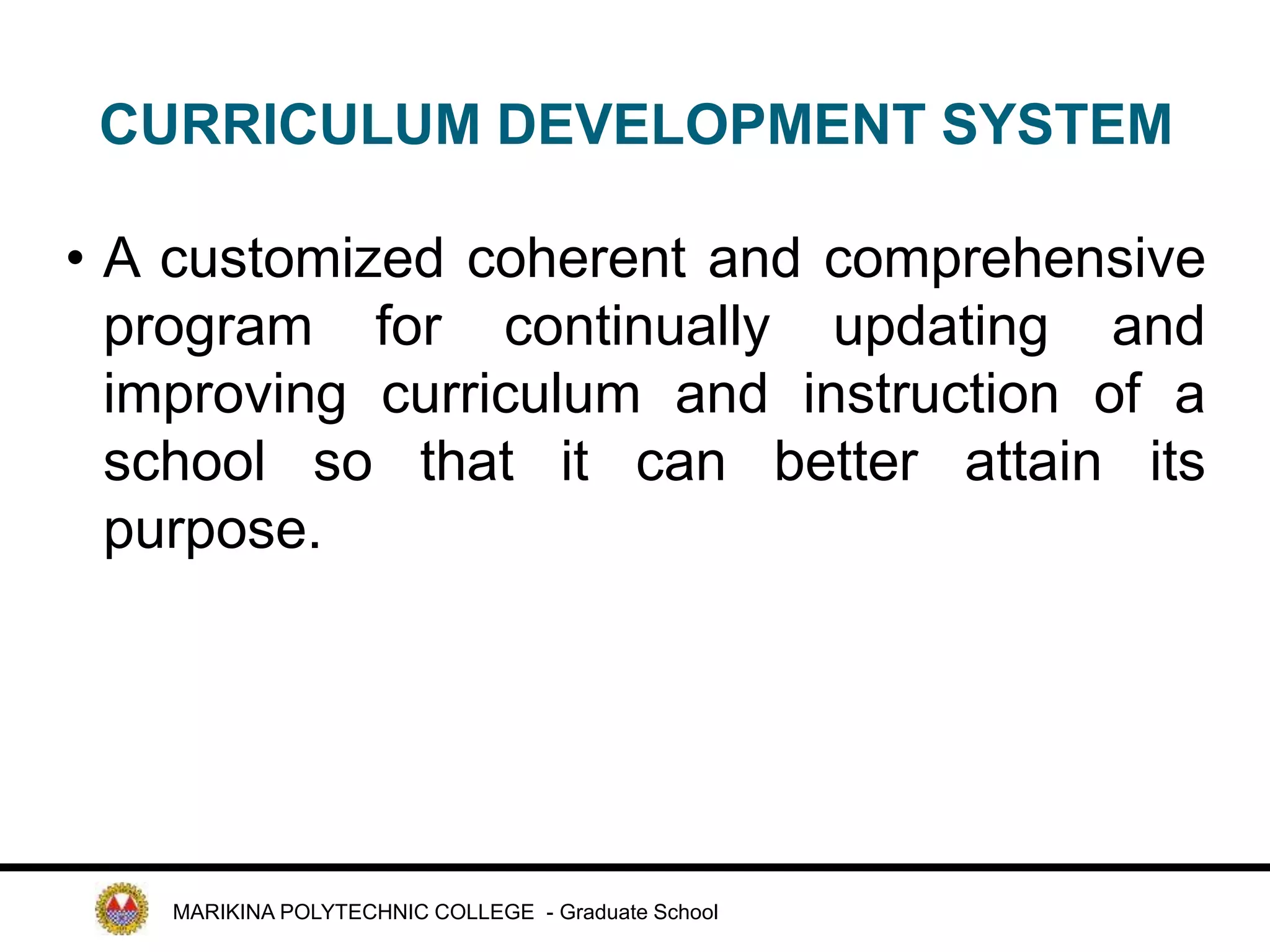 Curriculum Development System: The how of it ? | PPTX