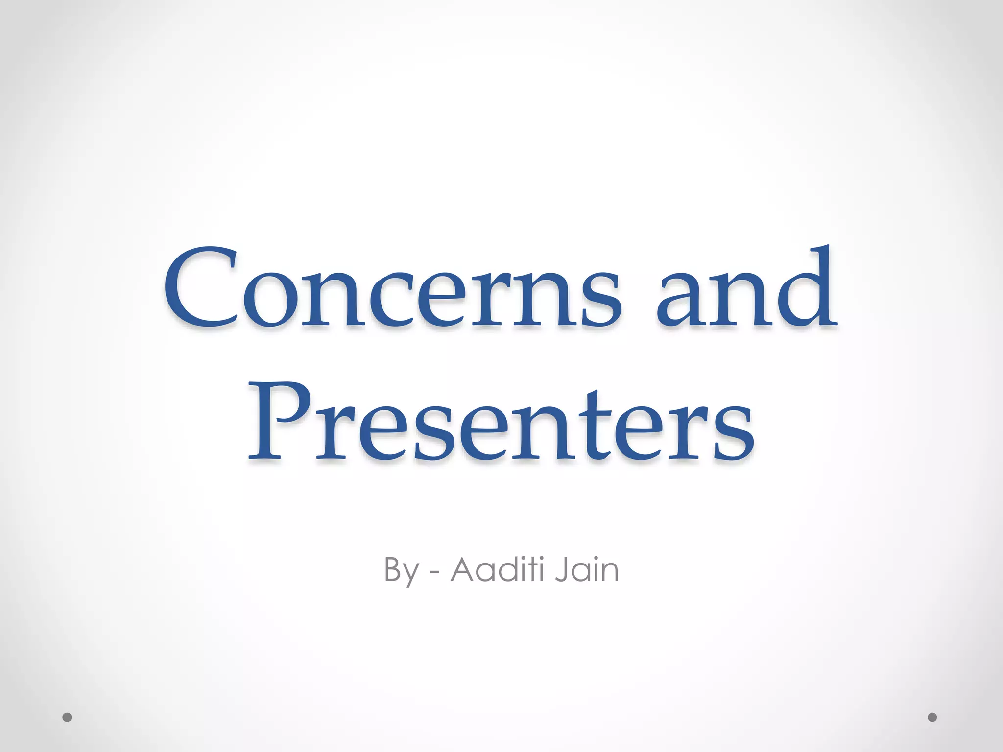 Concerns and Presenters in Rails | PPTX