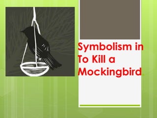 Concerns, themes and symbolism in tkam | PPTX