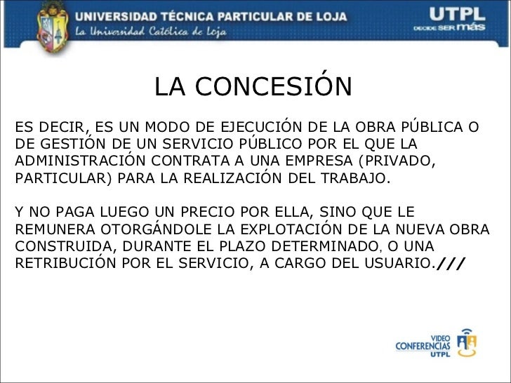 Concesiones, consultoría y otros contratos