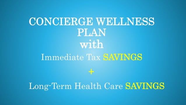 Concierge Wellness Plan: A Breakthrough | PPSX