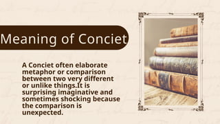 The history and meaning of conceit, and types of conceit | PPTX