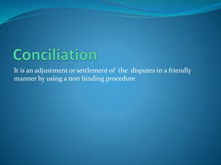 Conciliation | PPTX