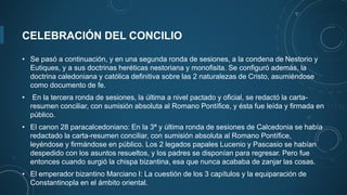 CONCILIO Ecumenico de Calcedonia, Edad Antigua | PPTX