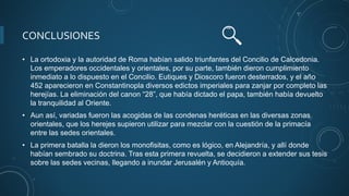 CONCILIO Ecumenico de Calcedonia, Edad Antigua | PPTX