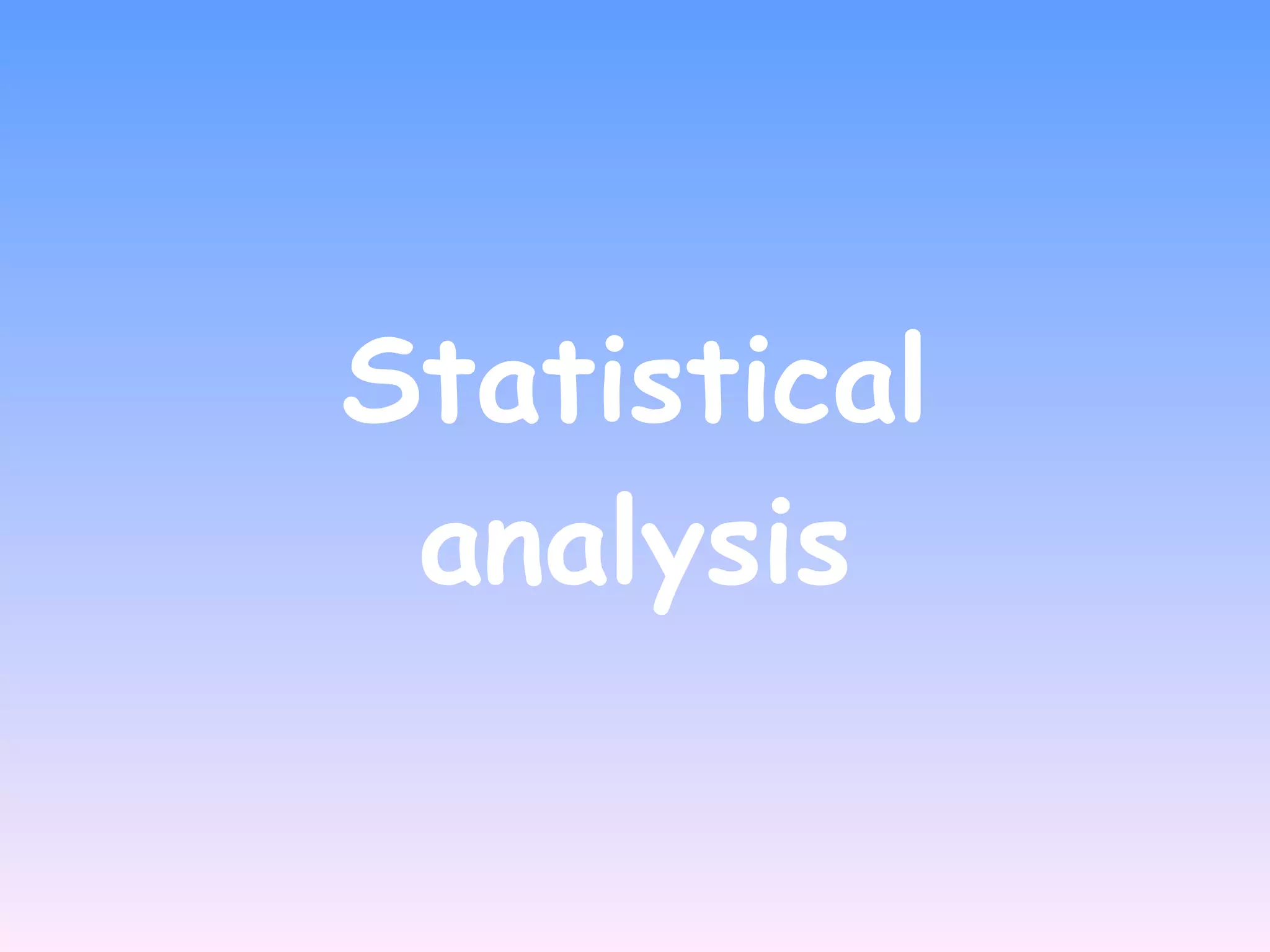 Statistical Analysis | PPT