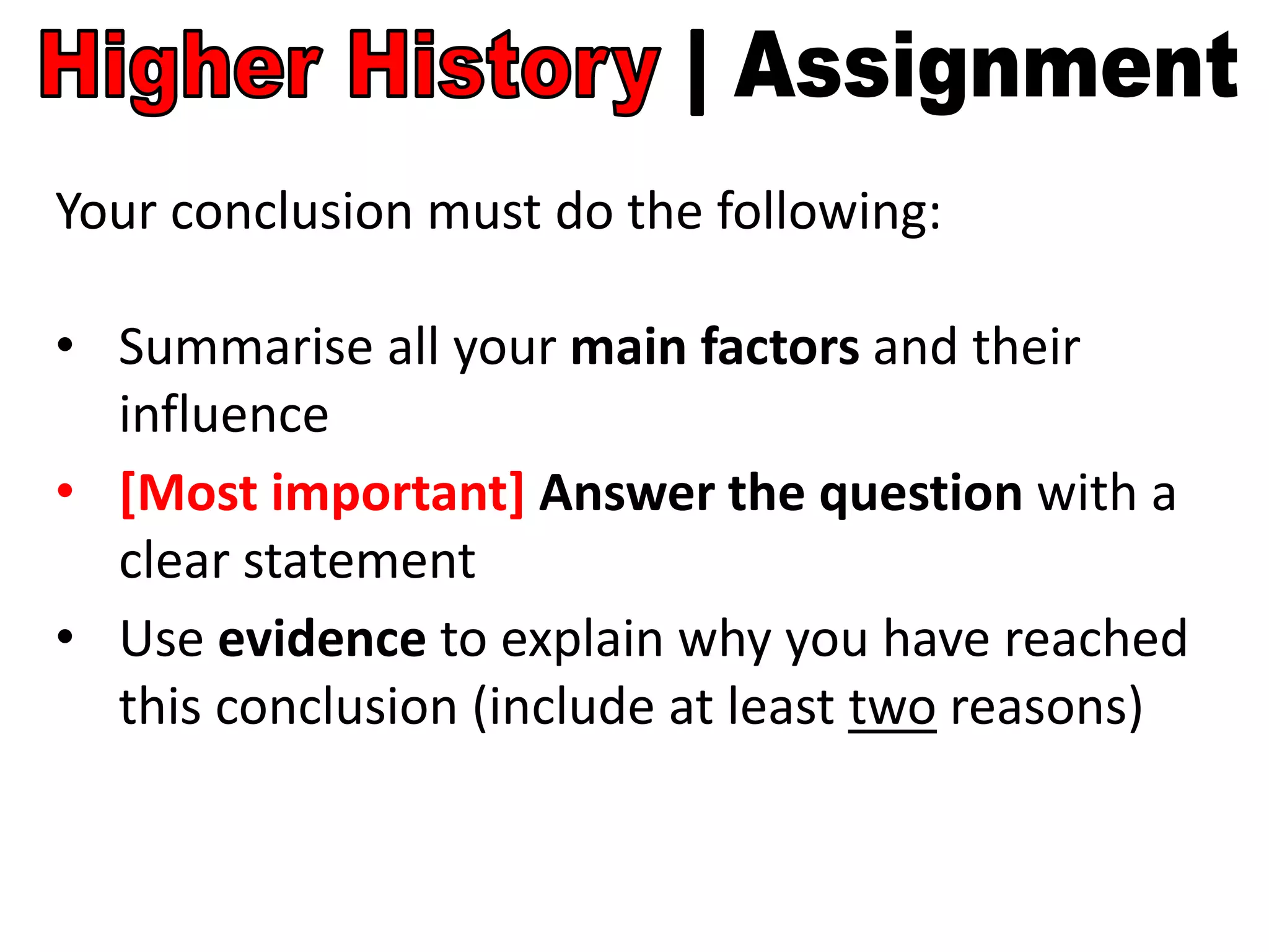 Higher History assignment - Conclusion | PPT