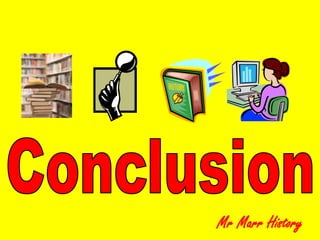 Higher History assignment - Conclusion | PPT