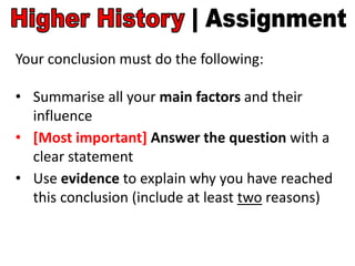 Higher History assignment - Conclusion | PPT