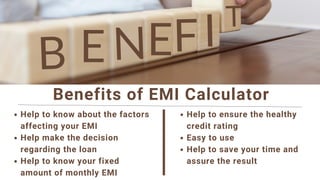 Benefits of EMI Calculator | PPT