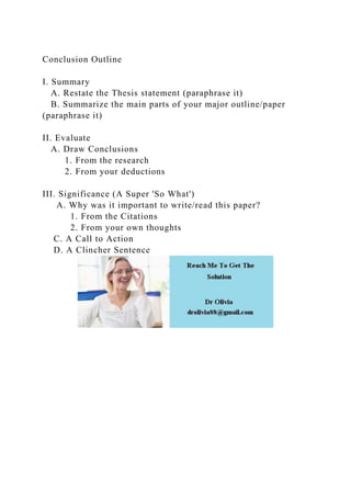Conclusion OutlineI. Summary A. Restate the Thesis statemen.docx