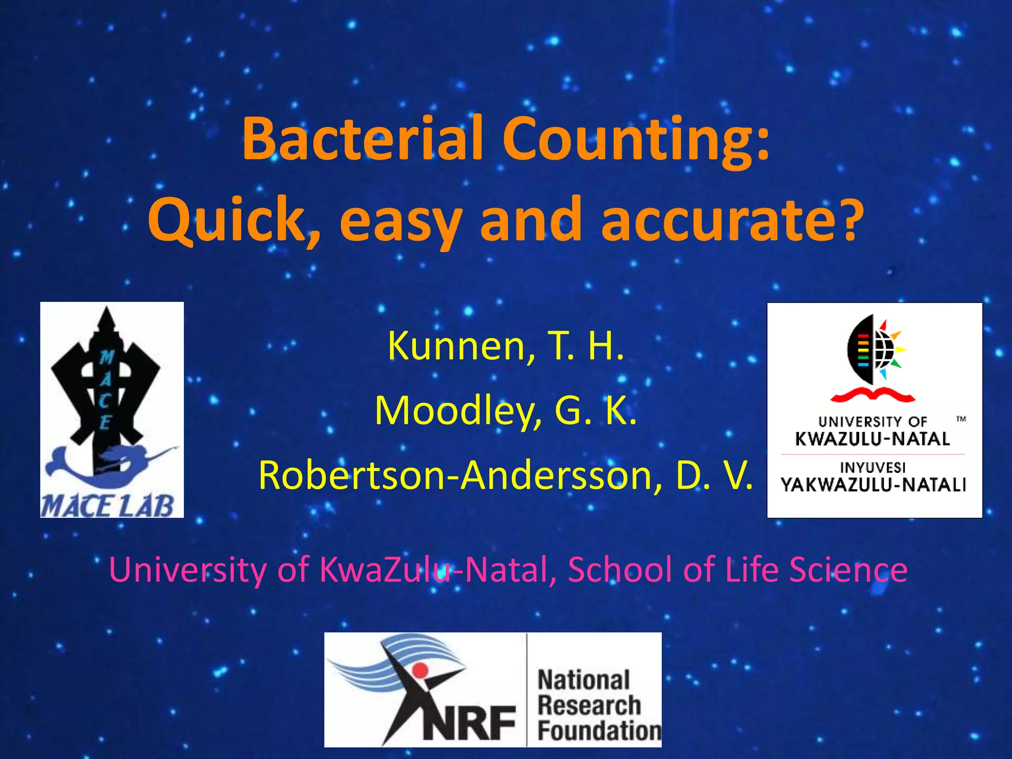 Bacterial Counting: Quick, easy and accurate? | PPSX