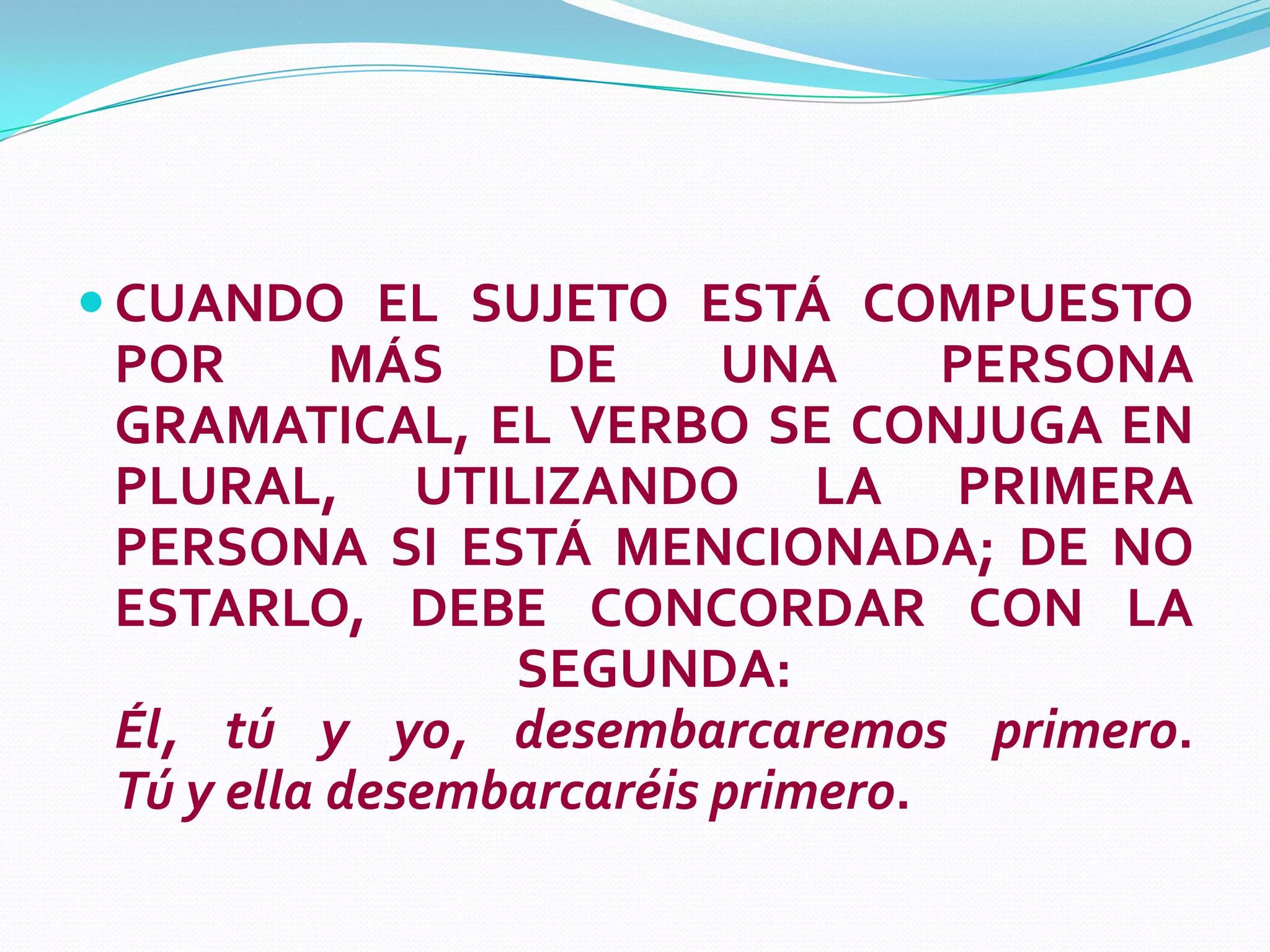 Concordancia entre sujeto y predicado | PPT