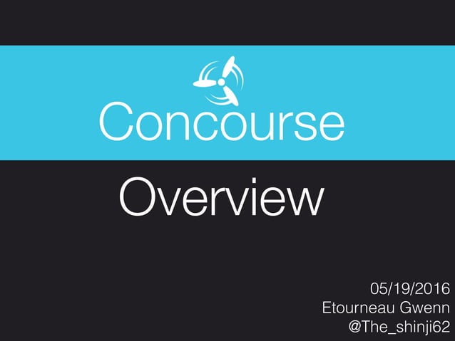 ConcourseCi overview | PPT
