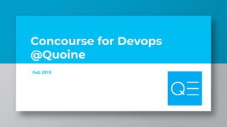 Concourse for devops @quoine | PPT