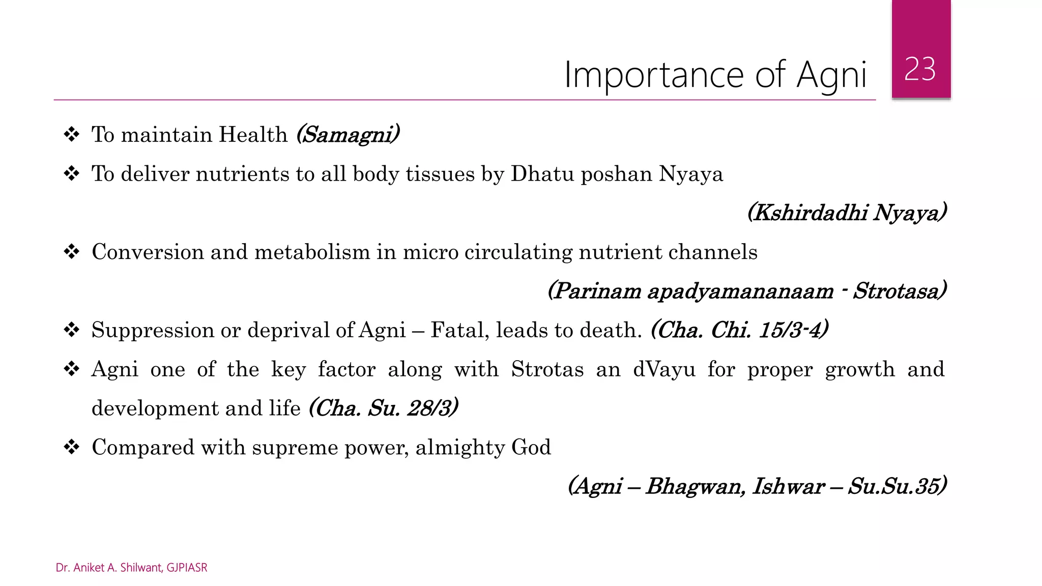 CONCEPT OF AGNI IN AYUVREDA | PPTX