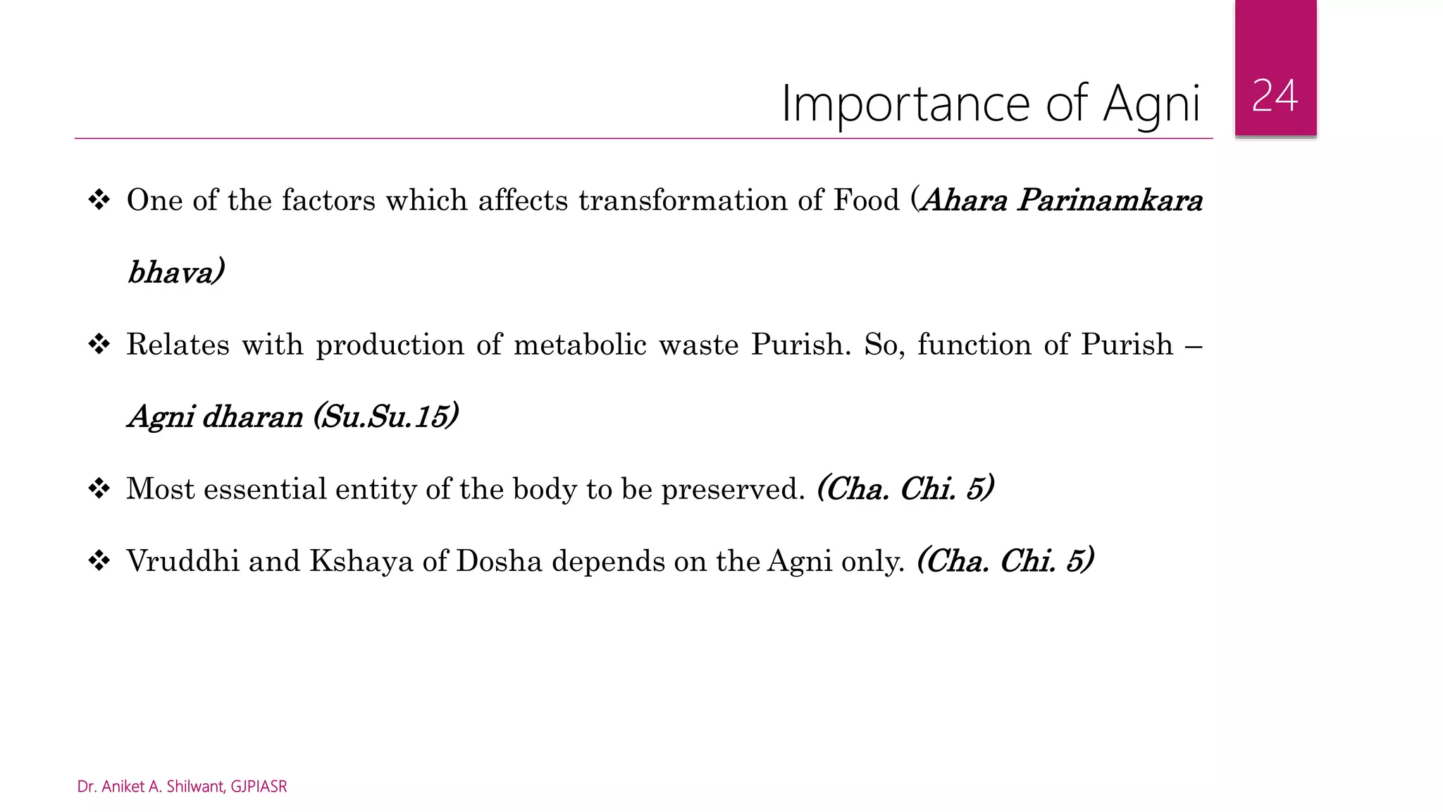 CONCEPT OF AGNI IN AYUVREDA | PPTX
