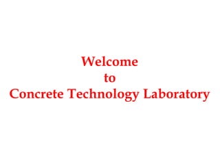 concrete lab experiments basic tests to be conducted | PPTX
