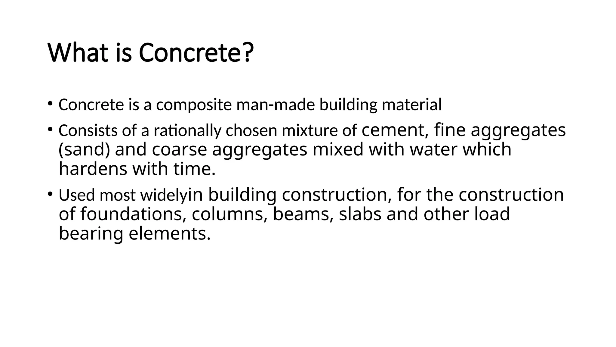 CONCRETE : Composition and Classification of Concrete | PPTX