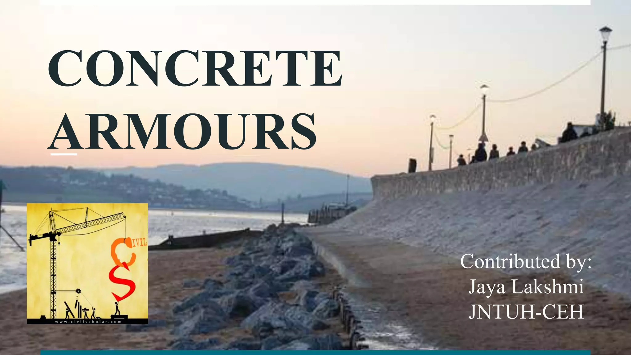 Concrete Armors | Rubble mound breakwaters | PPTX