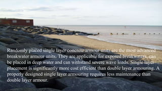 Concrete Armors | Rubble mound breakwaters | PPTX
