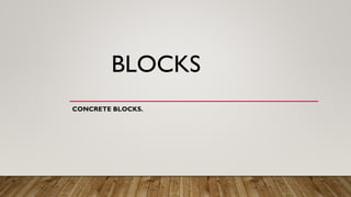 Concrete blocks and their types | PDF