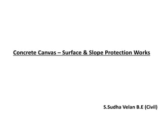 Concrete Canvas – Surface & Slope Protection Works | PPTX