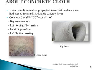 Concrete cloth - its uses and applications | PPTX