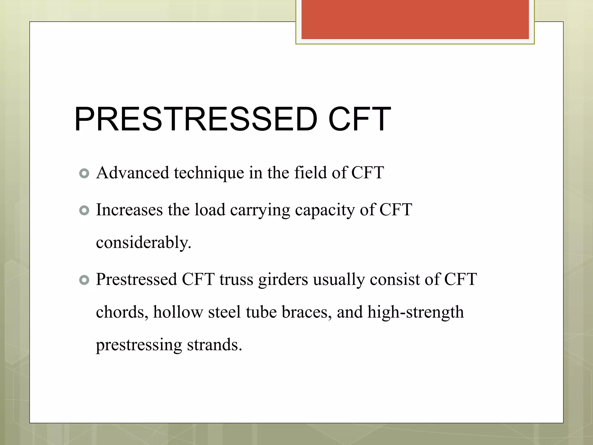 Concrete filled steel tubes | PPTX