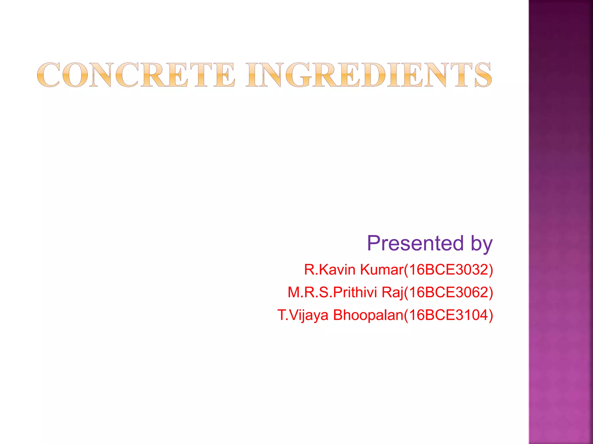 Concrete ingredients | PPTX