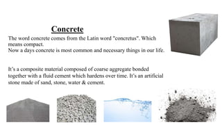 PRESENTATION ON CONCRETE | PPTX