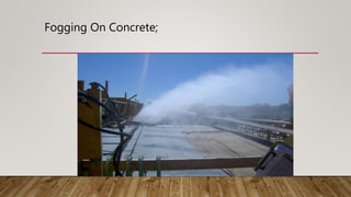 Hot weather concreting | PPT