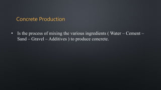 Concrete production | PPTX